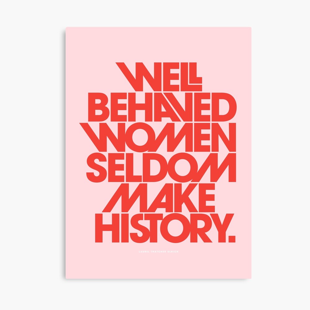 Well Behaved Women Poster - Poster for Dorm | Tapestry Girls